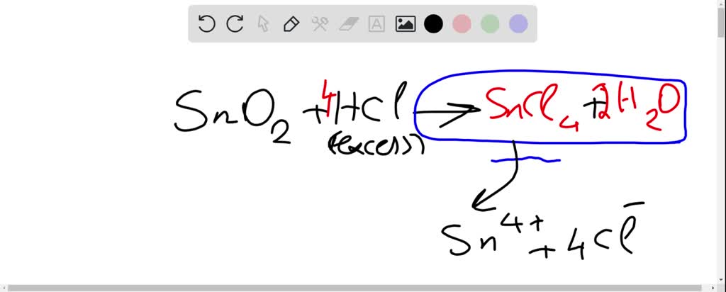 SOLVED:The formed colloid in following reaction is: SnO2+HCl (Excess) → ...