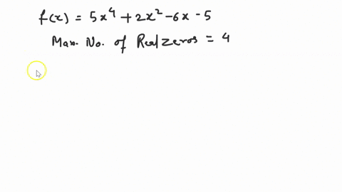 SOLVED:Tell the maximum number of real zeros that each polynomial function may have. Then use ...