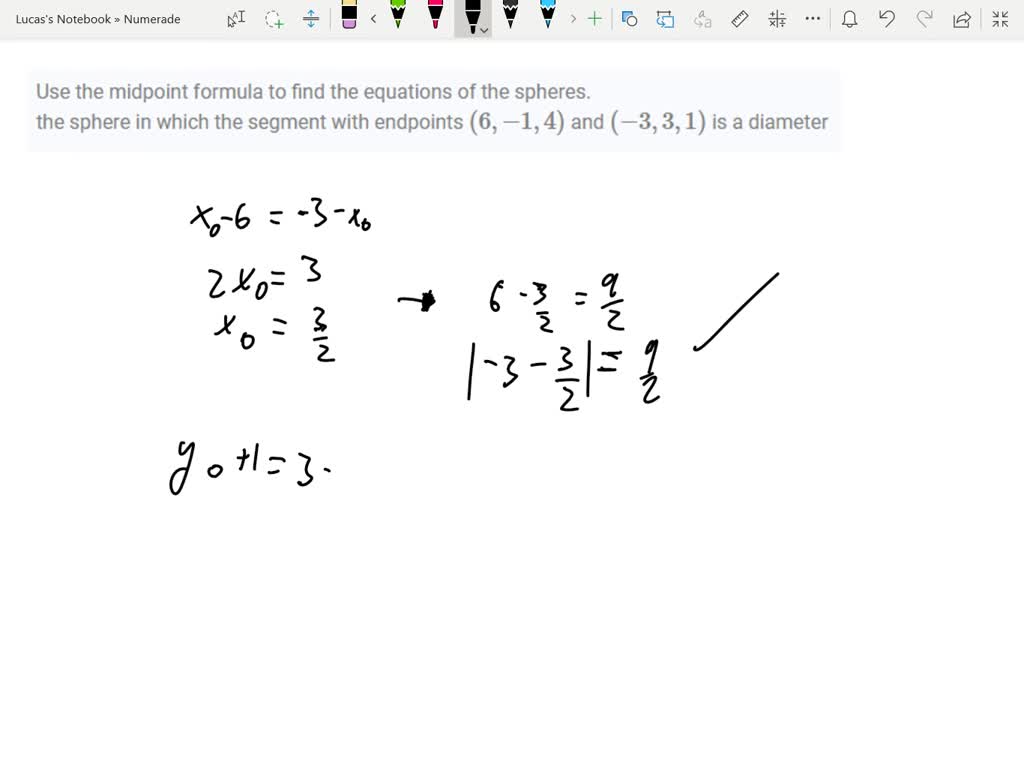 SOLVED:Use the midpoint formula to find the equations of the spheres ...
