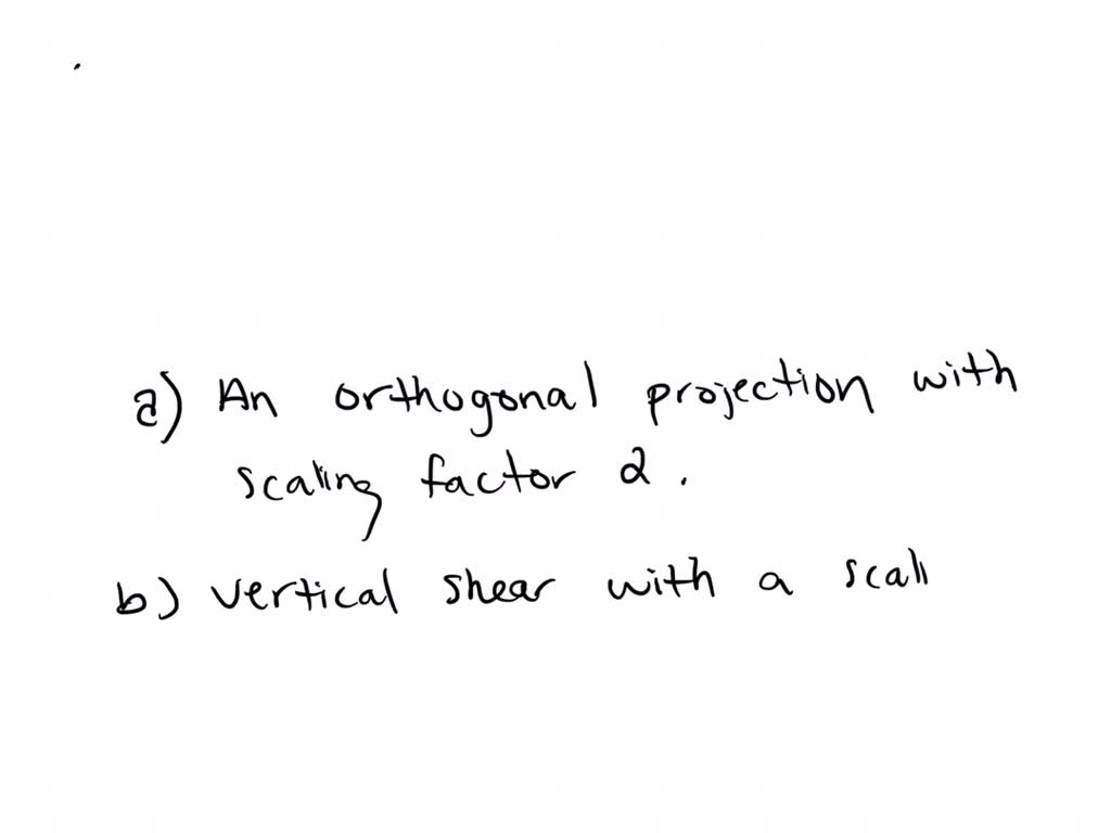 With reference to Table 2.3, provide single, composite transformation ...