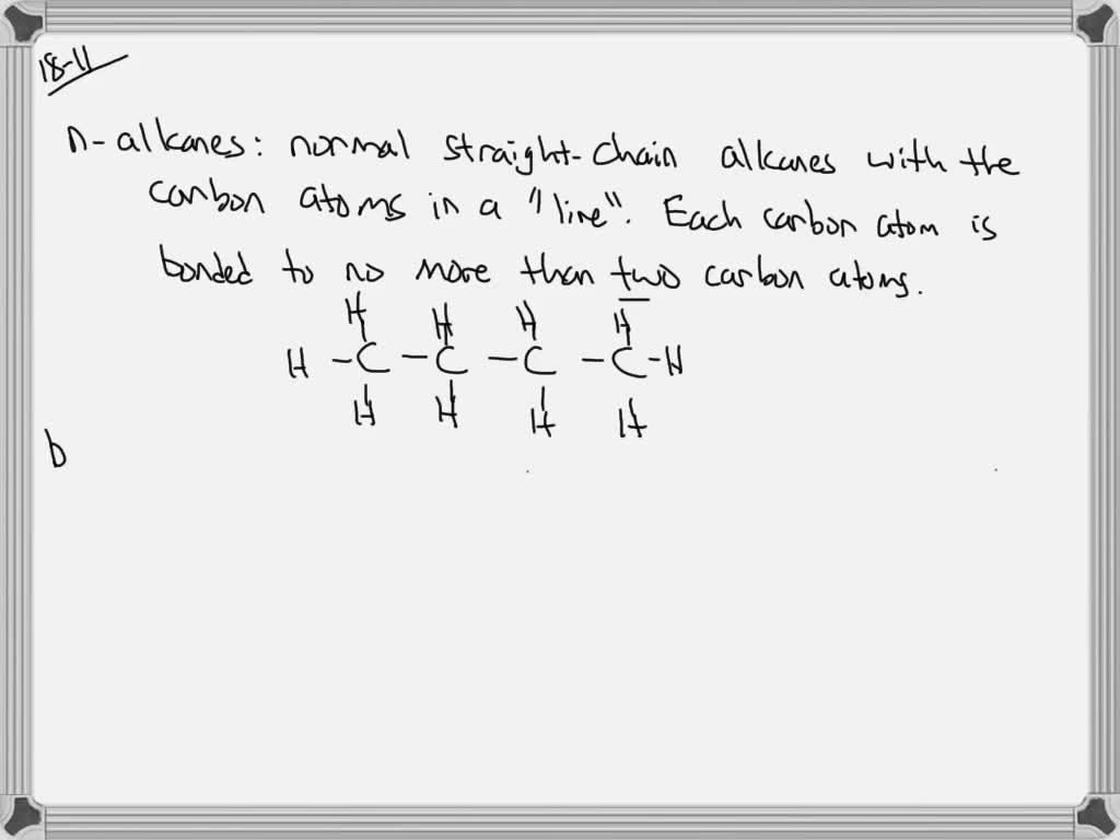⏩SOLVED:Explain the difference between n -alkanes and branched… | Numerade
