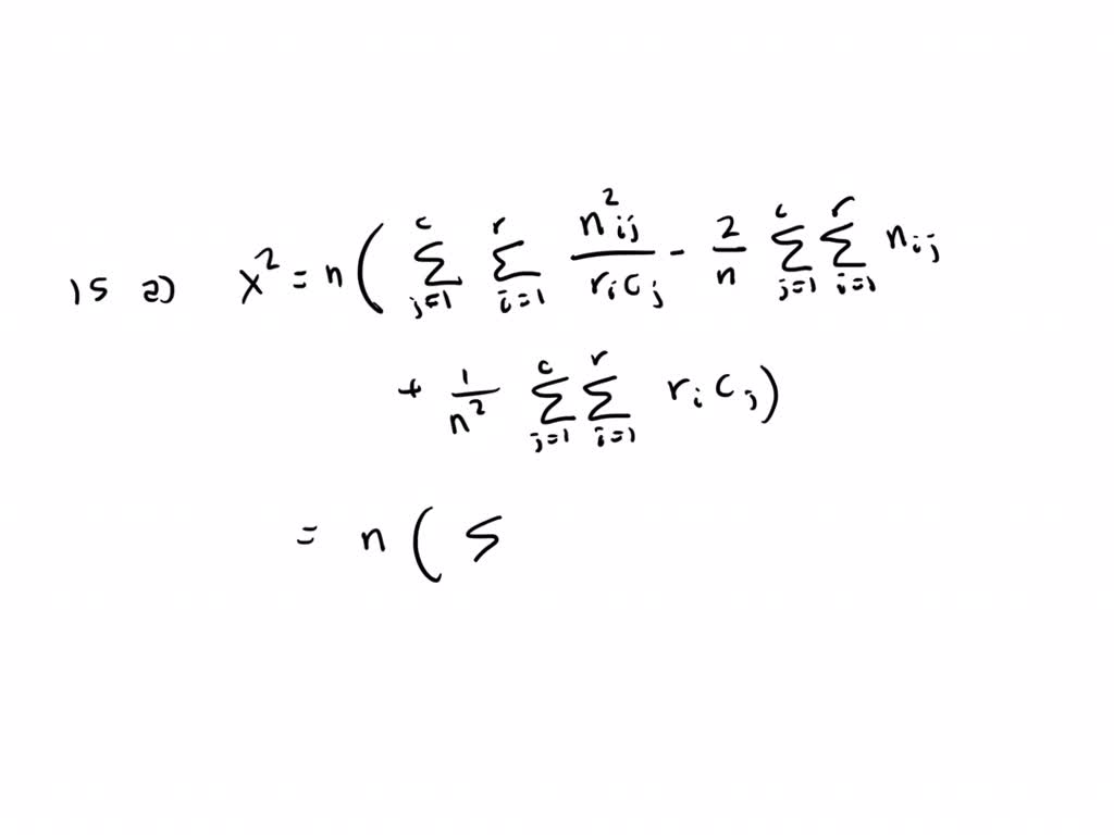 a. Demonstre que outra expressão para a estatística qui-quadrado é x^2 ...
