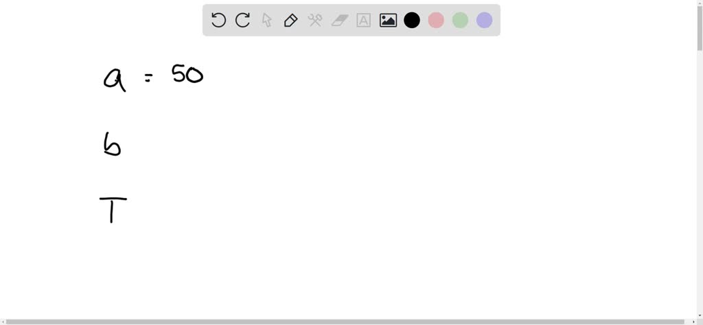 SOLVED:Find values for the constants a, b, and T so that the quantities ...