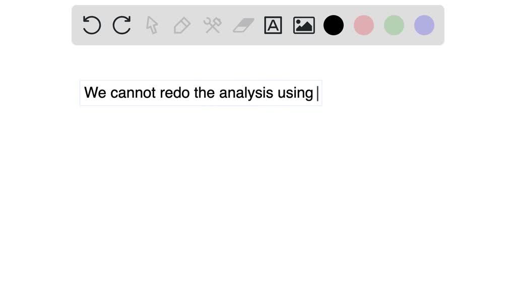 SOLVED:Refer to the previous exercise. Repeat the analysis using 10,55 ... SOLVED:Refer to the previous exercise. Repeat the analysis using 10,55 ...