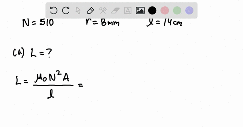 Un solenoide de 510 vueltas tiene un radio de 8.00 mm y una longitud total de 14.0 cm. (a) Cuál ...
