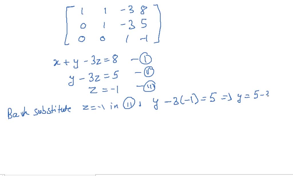 SOLVED:A matrix is given in row-echelon form. a. Write the system of ...