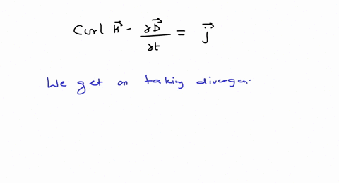 ⏩SOLVED:By taking the divergence of one of the Maxwell's equations ...