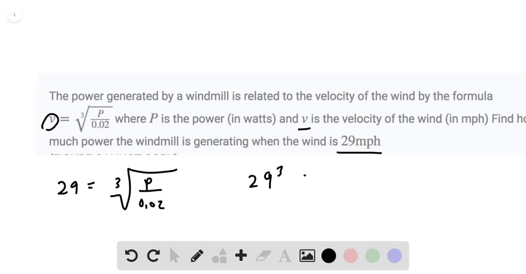 SOLVED:The power generated by a windmill is related to the velocity of ...