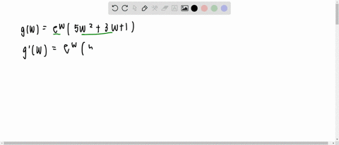 SOLVED: Find the derivative of the following functions. g(w)=e^w(5 w^2 ...