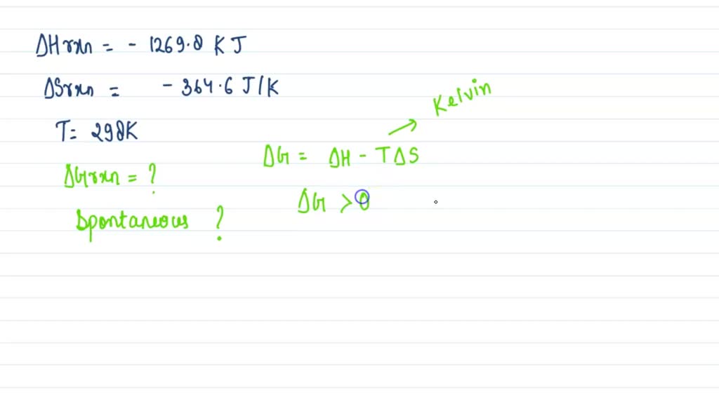 SOLVED: Calculate the free energy change for this reaction at 25^∘ C. Is the reaction ...