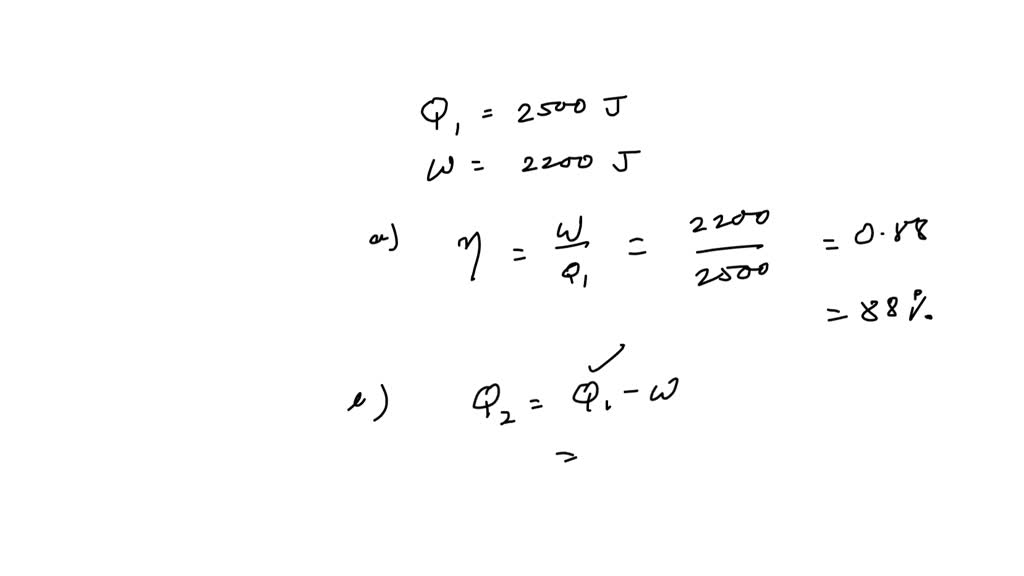 SOLVED A Heat Engine Takes 2500 J Of Heat From A High temperature