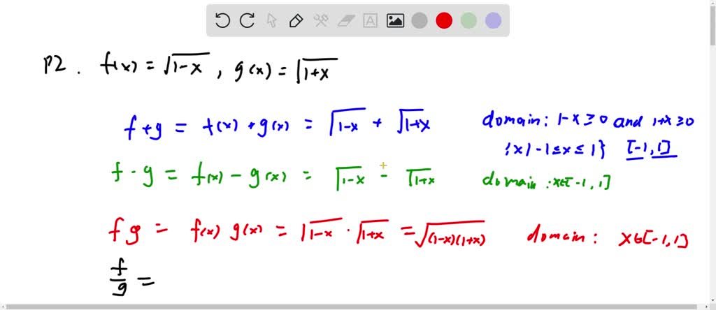 SOLVED:Find the domains of the functions f+g, f-g fg. f / g, and g / f ...