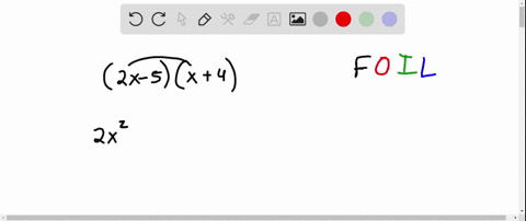 SOLVED:Multiply and simplify. (2 x-5)(x+4)
