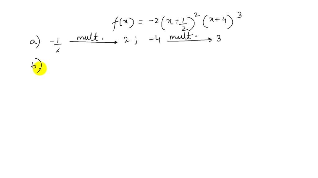 For Each Polynomial Function A List Each Real Zero And Its Multiplicity B Detemine Whether