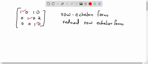 SOLVED:Row-Echelon Form, determine whether the matrix is in row-echelon form. If it is ...