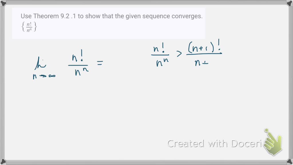 ⏩solveduse Theorem 92 1 To Show That The Given Sequence Numerade