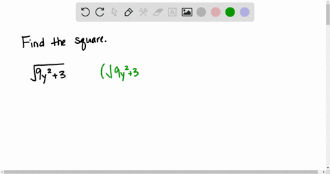 SOLVED:Find the square of each radical expression. See Example 3. √(9 y ...