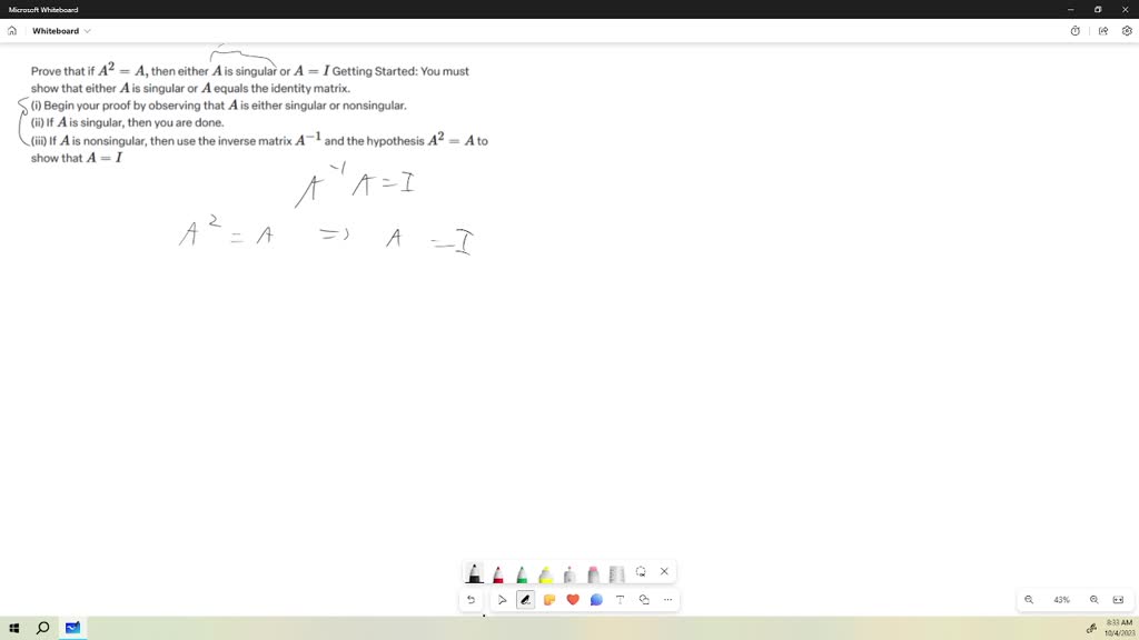 SOLVED: Let A^2=A. Prove that either A is singular or det(A)=1. | Numerade