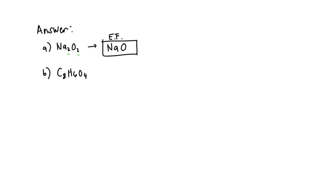 SOLVED:Give the empirical formula that corresponds to each of the ...