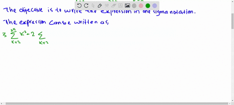 ⏩SOLVED:Write each expression in one sigma notation (with some extra… | Numerade