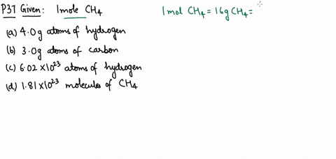 SOLVED:One mole of CH4 contains: (a) 4.0 g atoms of hydrogen (b) 3.0 g atom of carbon (c) 6.02 × ...