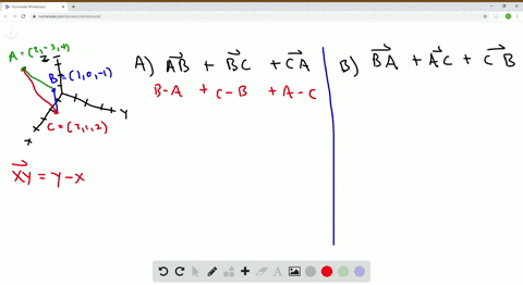 SOLVED:Consider a triangle whose vertices are A(2,-3,4), B(1,0,-1) and C(3,1,2). a. Find A B+B C ...