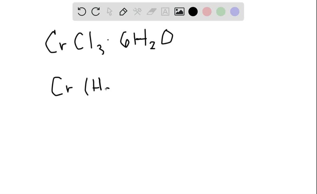 SOLVED:A student in 1895 prepared three chromium coordination compounds ...