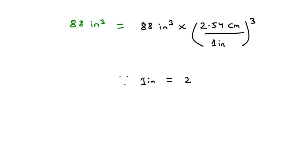 SOLVED How Many Cm 3 Are In 88 In 3