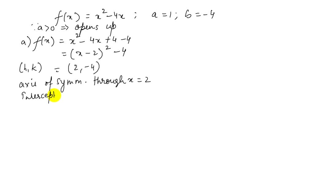 SOLVED:(a) graph each quadratic function by determining whether its graphs opens up or down and ...