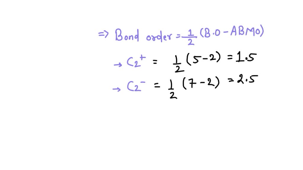 Use MO diagrams to rank C2^-, C2, and C2^+in order of (a) increasing ...