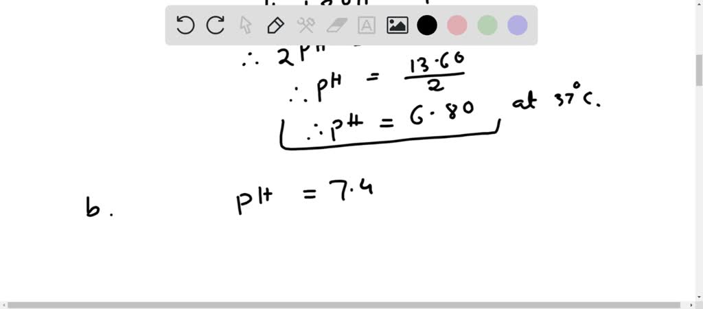 SOLVED:At normal body temperature, 37^∘ C, Kw=2.5 ×10^-14. (a ...