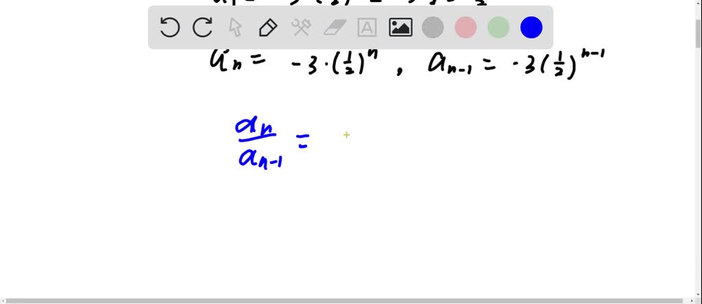 SOLVED: Show that each sequence is geometric. Then find the common ratio and list the first four ...