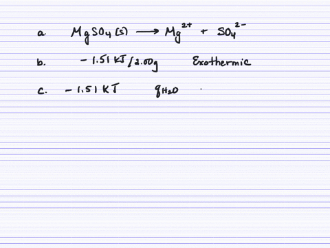 SOLVED:Magnesium sulfate is often used in first-aid hot packs, giving ...