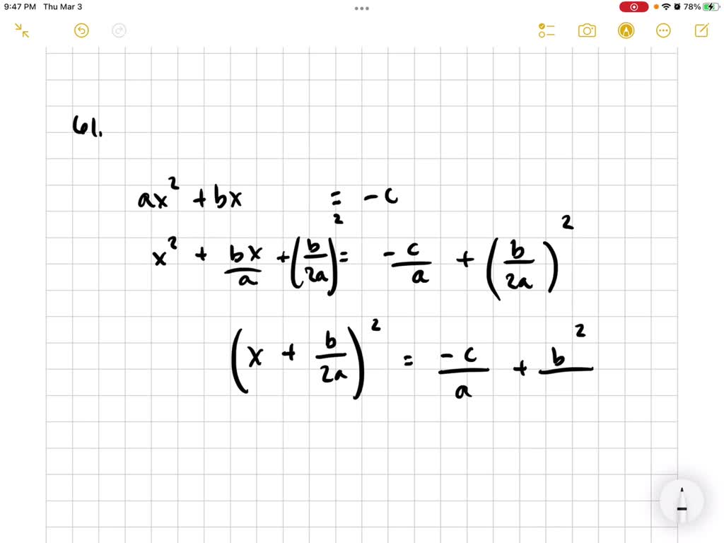 SOLVED:Use the method of completing the square to solve a x^2+ b x+c=0 ...