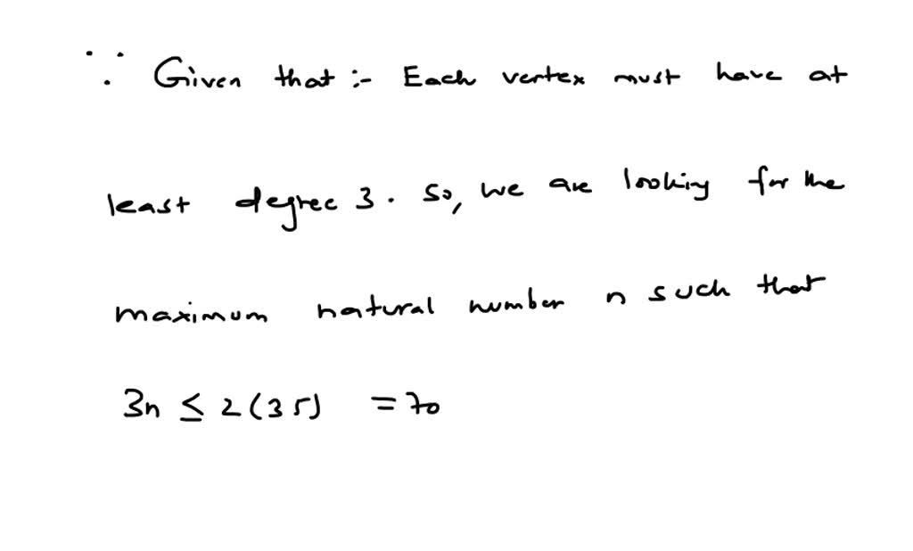 A certain tree T of order 35 is known to have 25 vertices of degree 1, two vertices of degree 2 ...