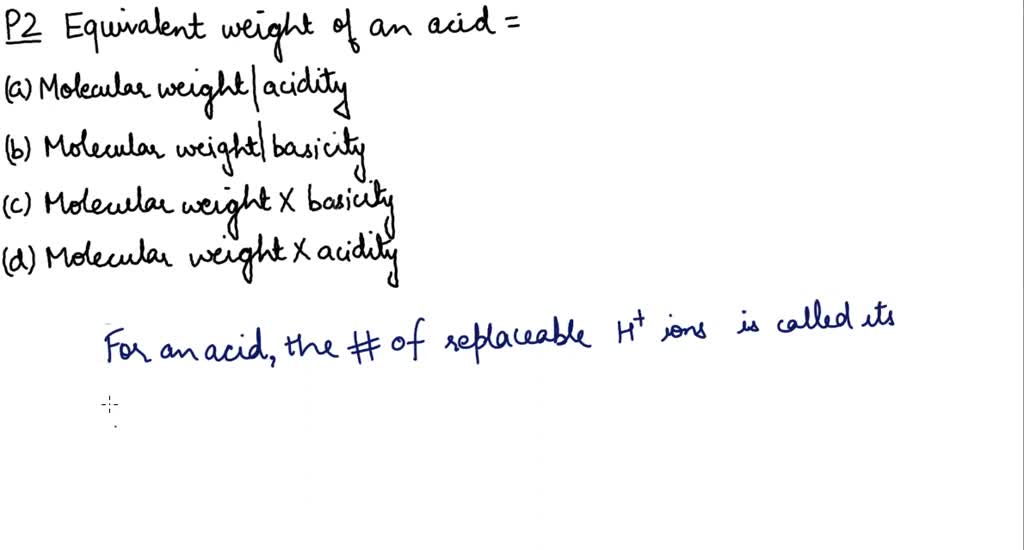 Define the equivalent weight of (a) an acid and (b) a base. | Numerade