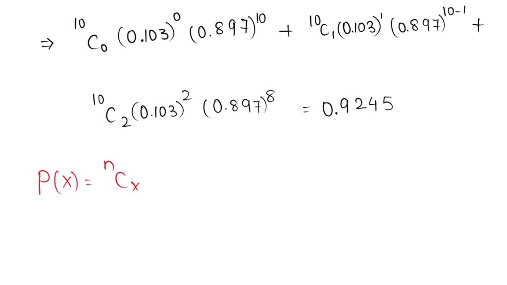 SOLVED:Assume all variables are binomial. (Note: If values are not found in Table B of Appendix ...