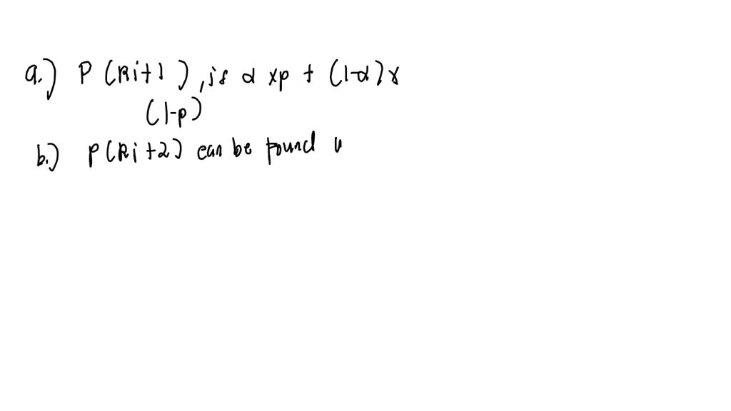 SOLVED: First Passage Time. Suppose 𝐏 is the probability transition matrix of a regular Markov ...
