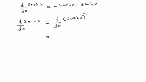 Demostración En los ejercicios 103 a 105, demuestre la fórmula de derivación. (d)/(d x)[sech x ...