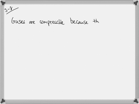 SOLVED:Why are gases compressible?