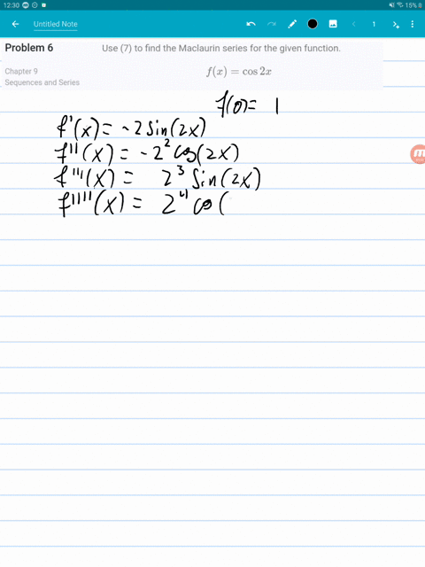 SOLVED:Use (7) to find the Maclaurin series for the given function. f(x)=cos2 x