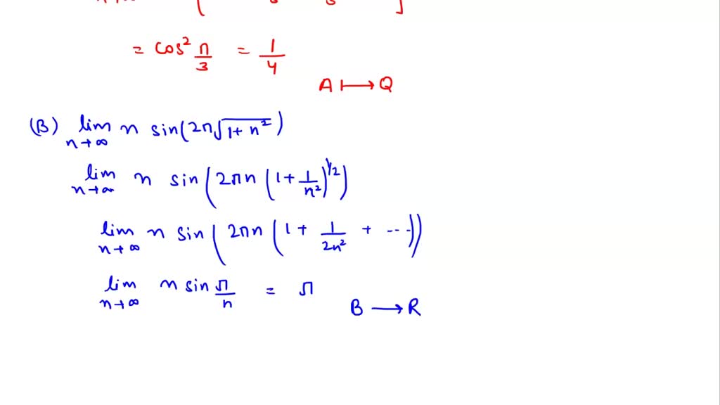 SOLVED:Column-I Column-II (I) limx →(π)/(2) (sinx-(sinx)^sinx)/(1-sinx ...
