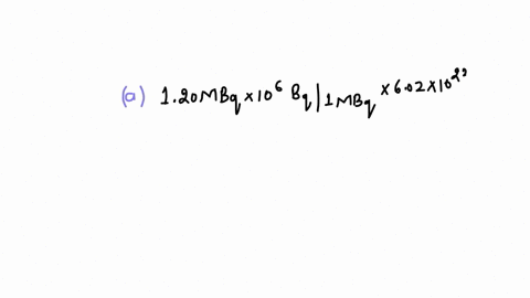 VIDEO solution:How many atoms are there in a 1.20 MBq source of (a) ^24 Na and (b) ^238 U ...