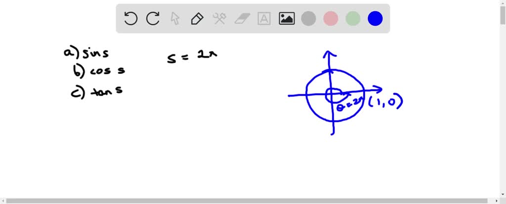 Find the exact values of (a) sins,(b) coss, and (c) tan s for each real ...