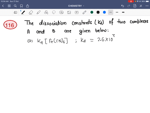 SOLVED:The dissociation constants (Kd) of two complexes (A) and (B) are ...