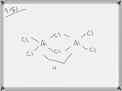 SOLVED: Aluminum chloride has the Lewis structure shown in Figure P 9. ...