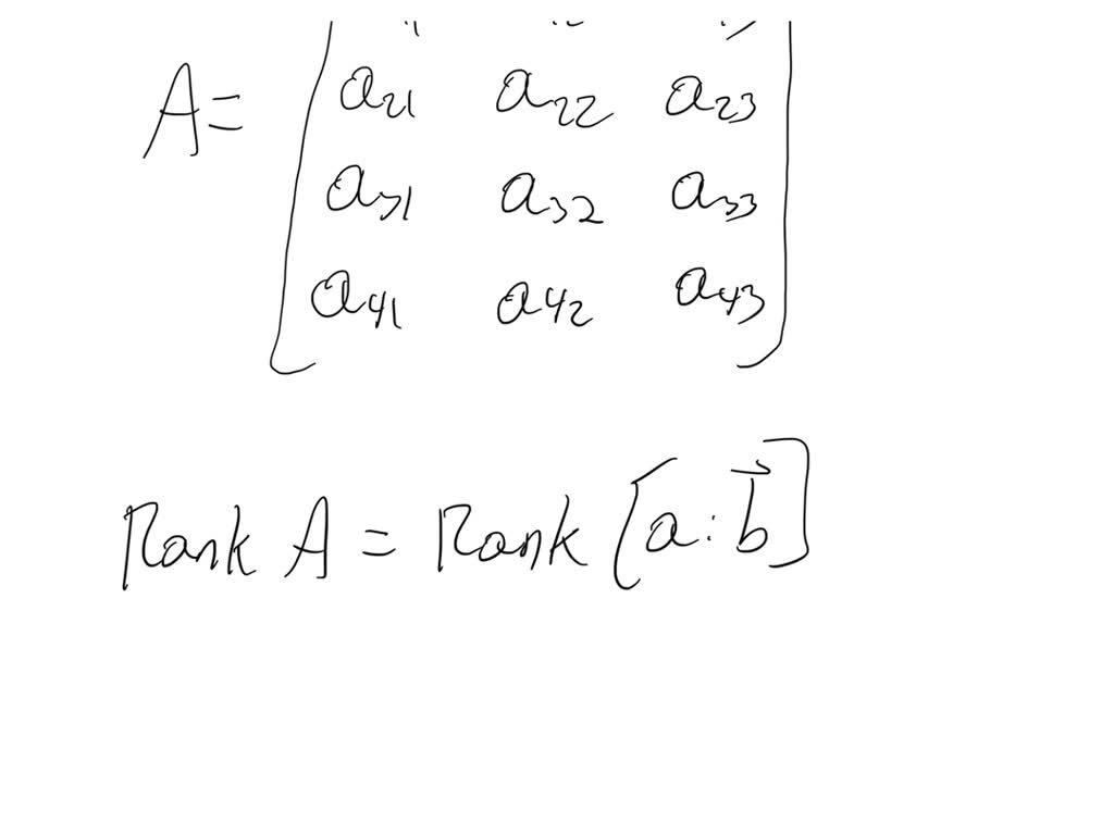 SOLVED:Suppose that 𝐀 is a 3 ×4 matrix for which the homogeneous equation 𝐀 𝐱=0 has exactly one ...