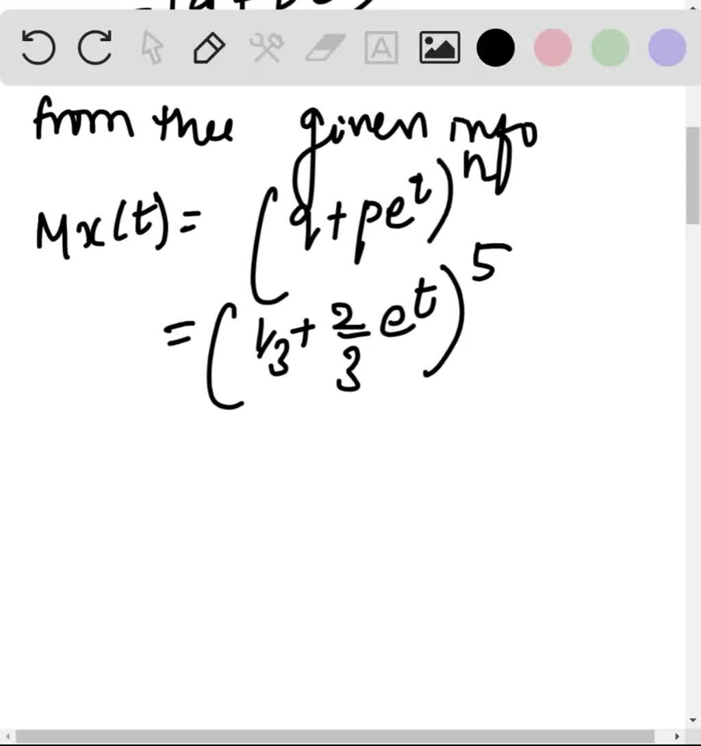 SOLVED:If the mgf of a random variable X is ((1)/(3)+(2)/(3) e^t)^5 ...