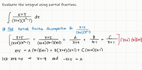 SOLVED:Use partial fractions to evaluate the given integral. ∫(x+5)/((x+4)(x^2-1)) d x