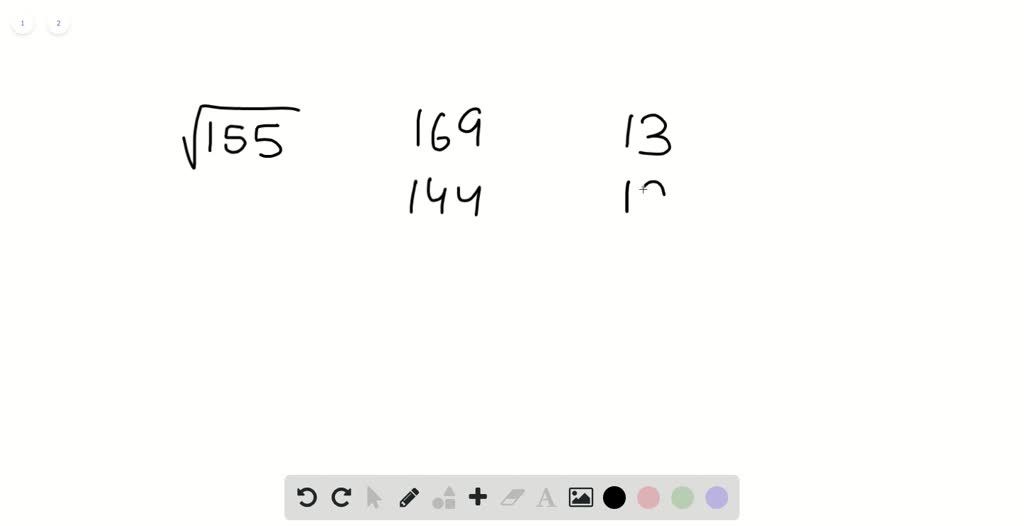 SOLVED:In the following exercises, estimate each square root between two consecutive whole ...